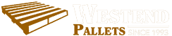 Westend Pallets | Not A Franchise
